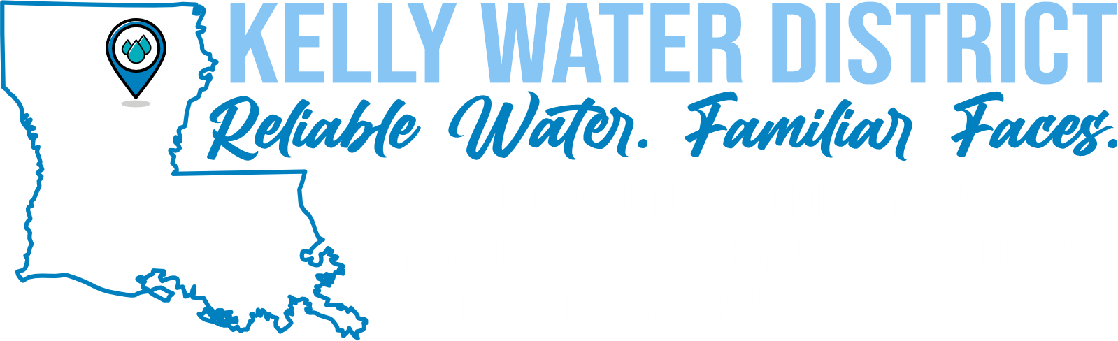 Kelly Water District – Reliable Water. Familiar Faces.